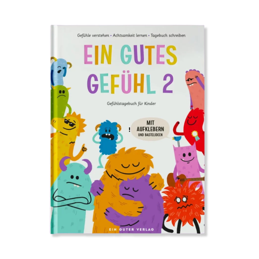 Ein gutes Gefühl 2 – Tagebuch für Kinder von Ein guter Plan